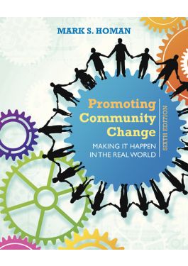 Promoting Community Change: Making It Happen in the Real World, eBook ...